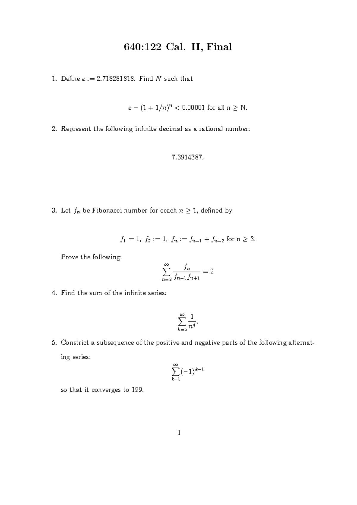122final - Exam - 640:122 Cal. II, Final Definee:= 2. FindN such that e ...