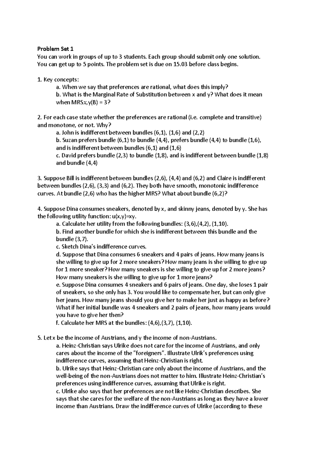 Problem set, pracice questions - Problem Set 1 You can work in groups ...