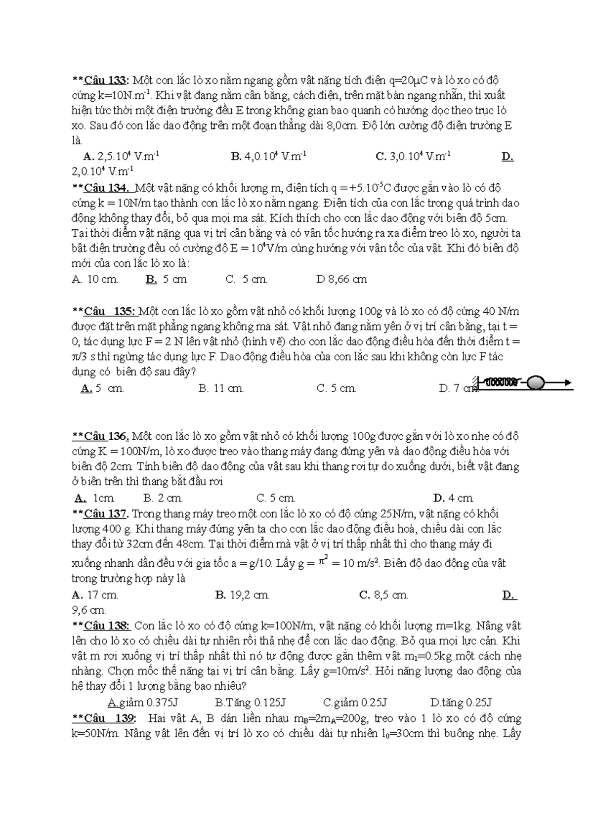 Cllx-ngoai-luc - bm5yhr - **Câu 133: Một con lắc lò xo nằm ngang gồm vật nặng tích điện q=20μC ...