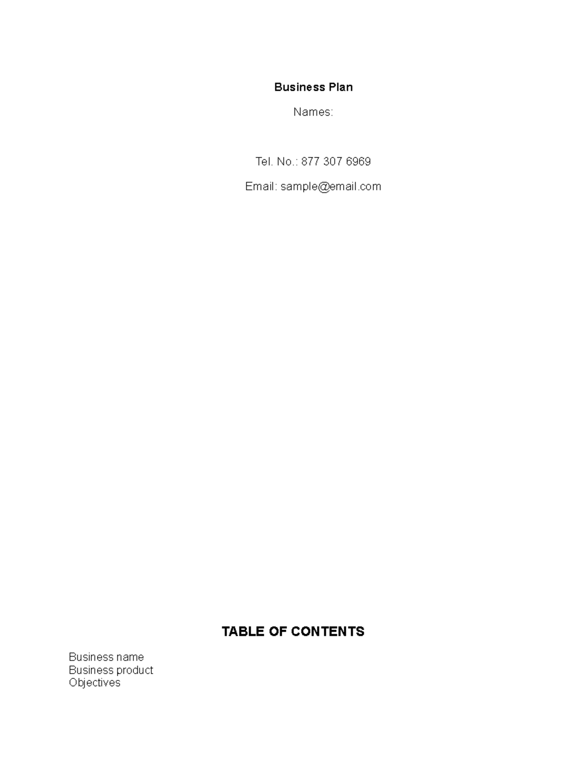 Business Plan - Business Plan Names: Tel. No.: 877 307 6969 Email ...