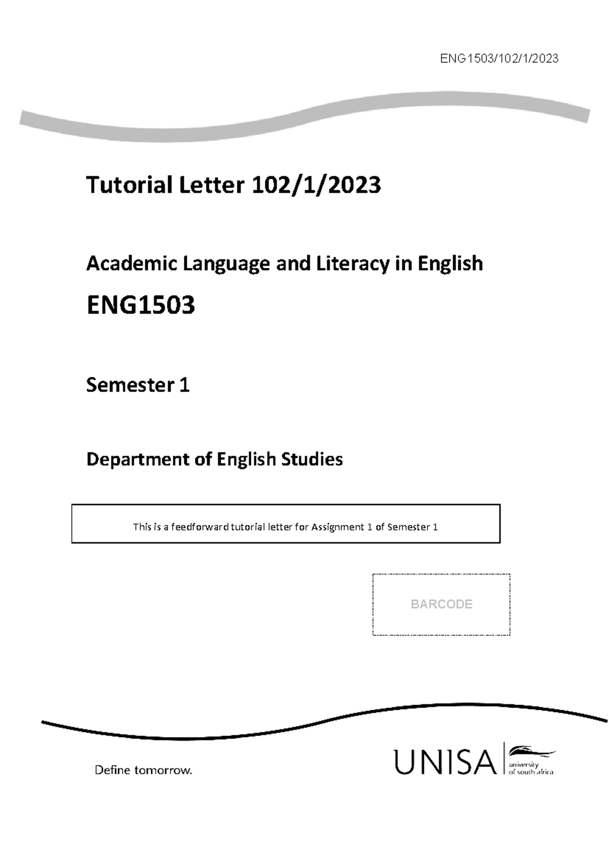 Assignment 01 Feedforward Tutorial Letter 230309 192516 - ENG1503/102/1 ...