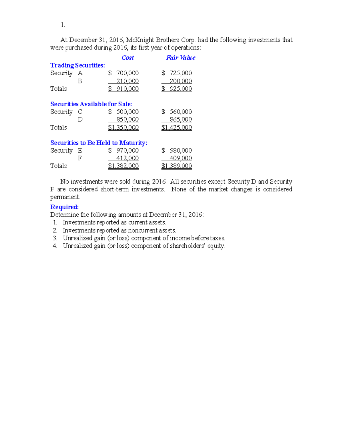 Sample Problems - Accounting for Investments - 1. At December 31, 2016 ...