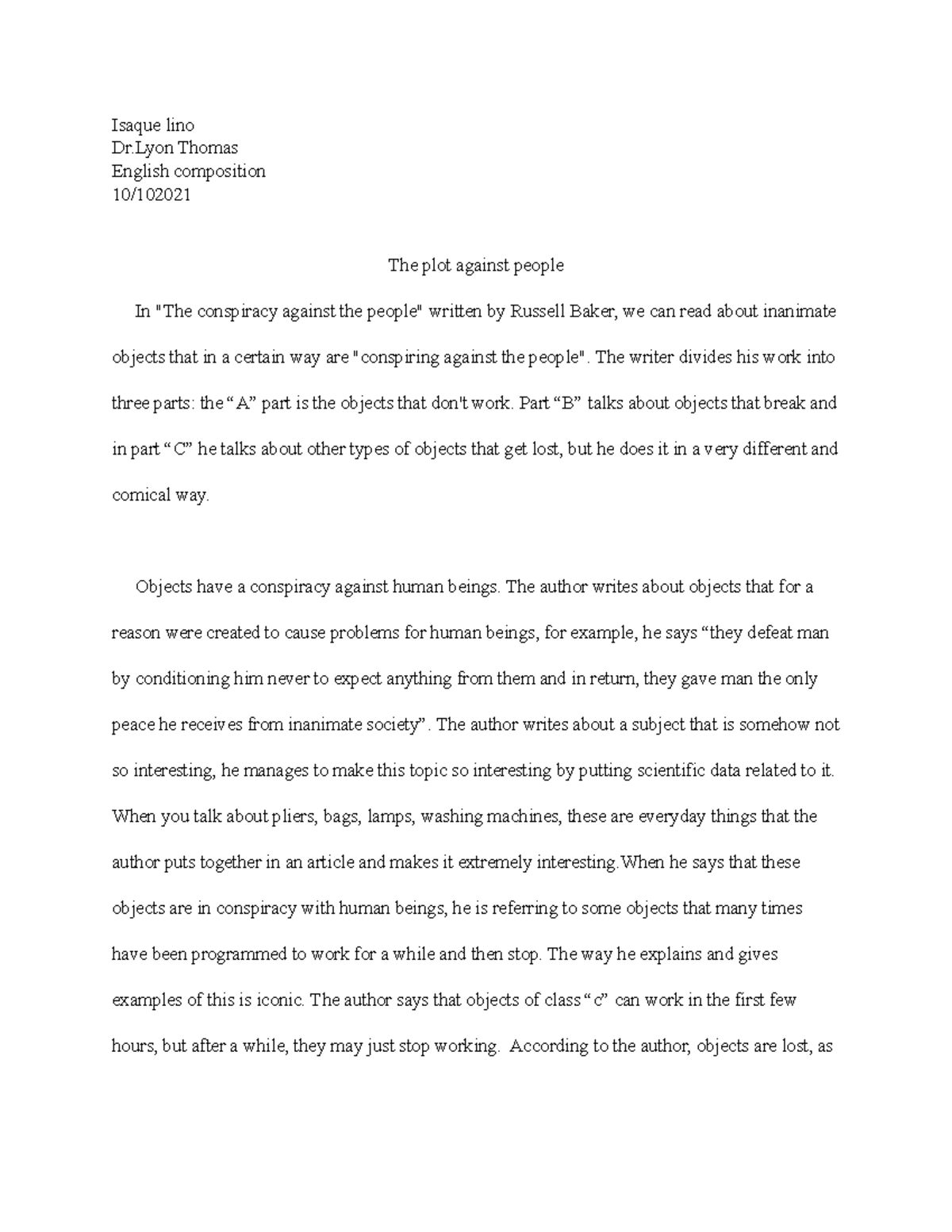 Essay 1 - Isaque lino Dr Thomas English composition 10/ The plot ...