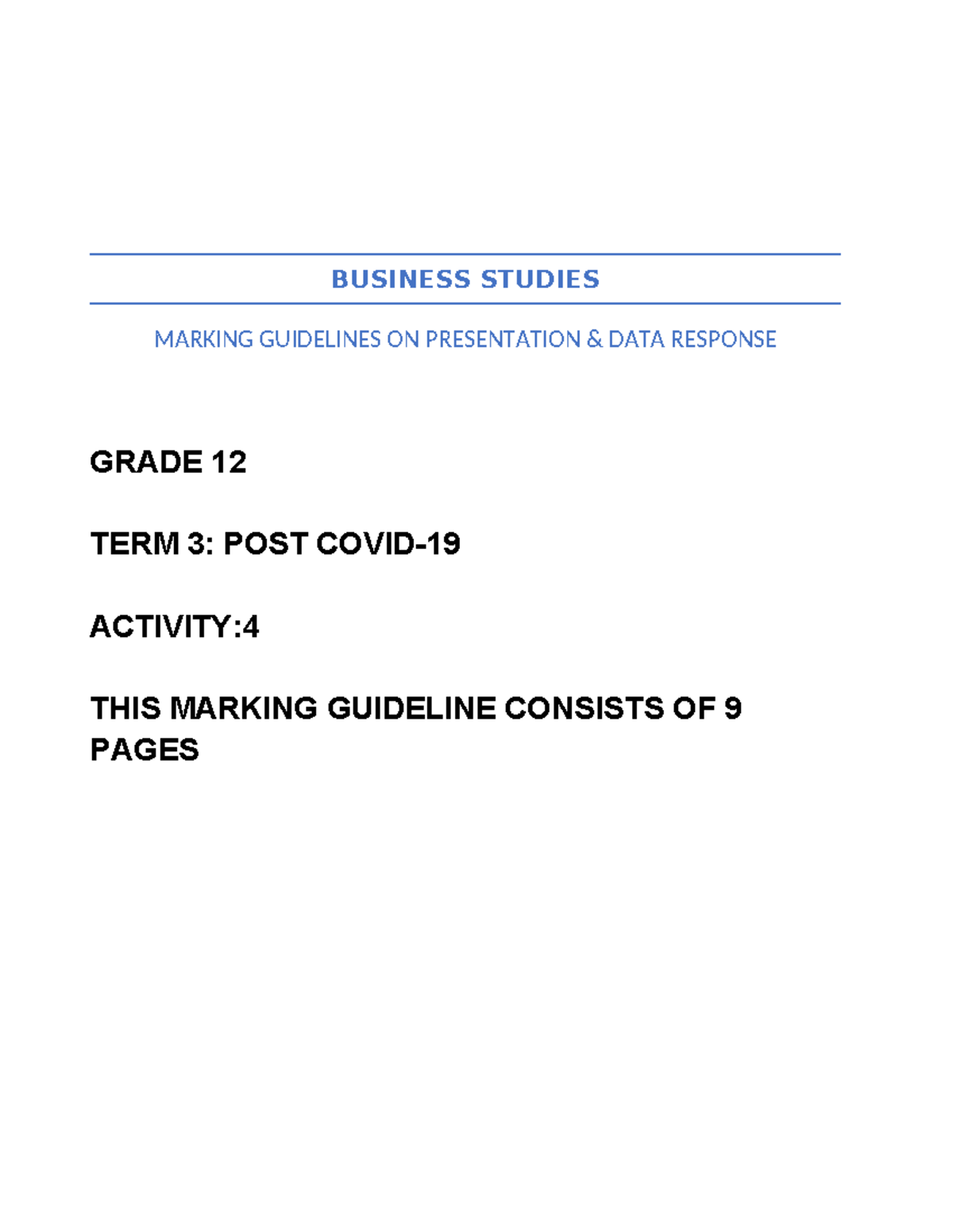 Marking Guideline on Presentation & Data Response - BUSINESS STUDIES ...