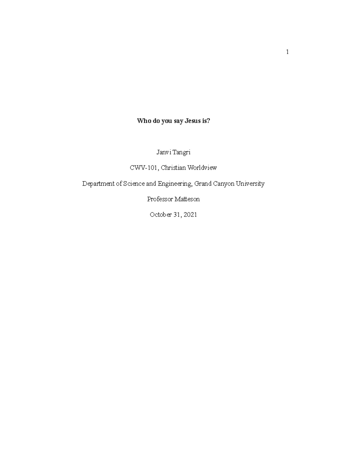 Who do you say Jesus is - assignment- christian worldview and covers ...