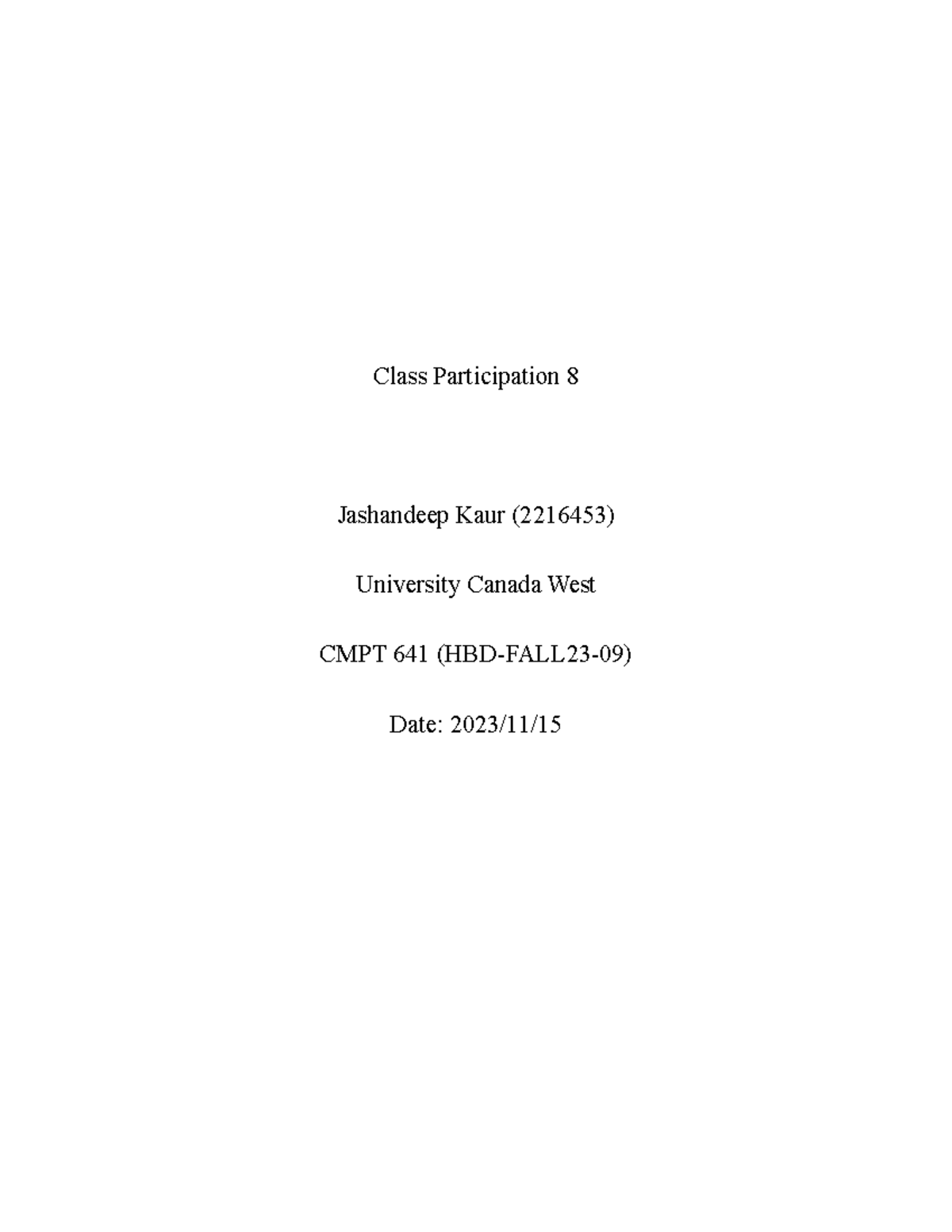 Class participation 8 - Class Participation 8 Jashandeep Kaur (2216453 ...