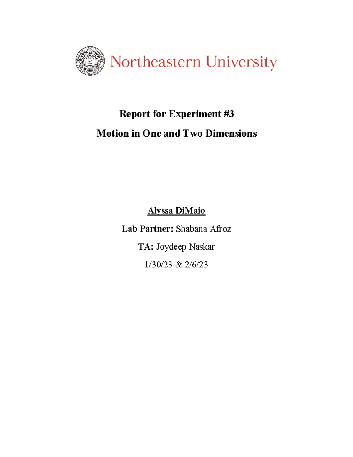 Adimaio PHY 1 EX 3 s P 2023 - Report for Experiment Motion in One and ...