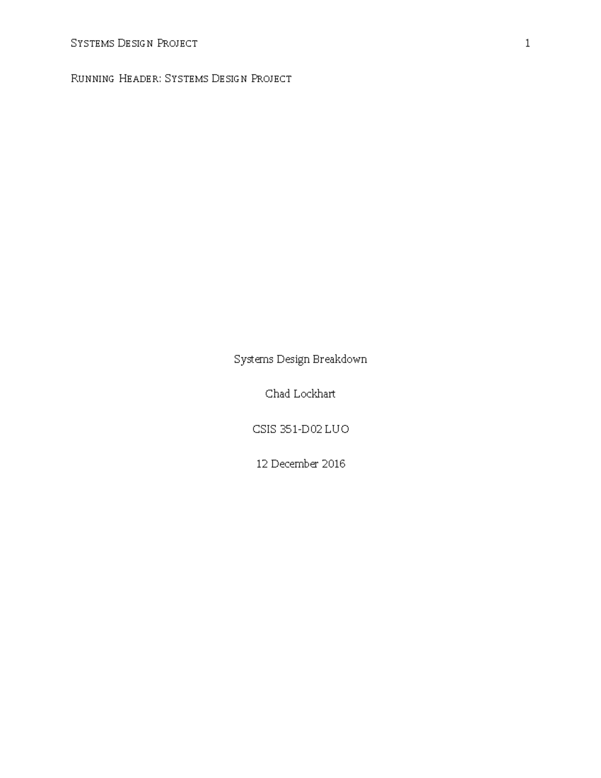 Cyber Security in Todays World - RUNNING HEADER: SYSTEMS DESIGN PROJECT ...