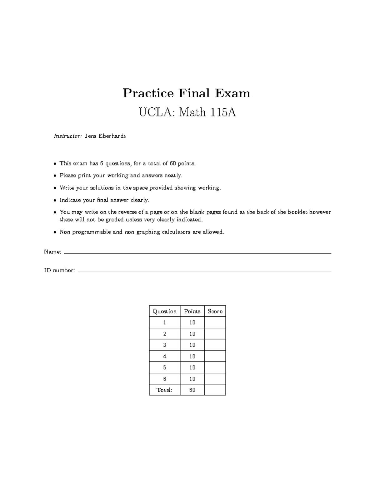 Practicefinalsolution - Practice Final Exam UCLA: Math 115A Instructor ...