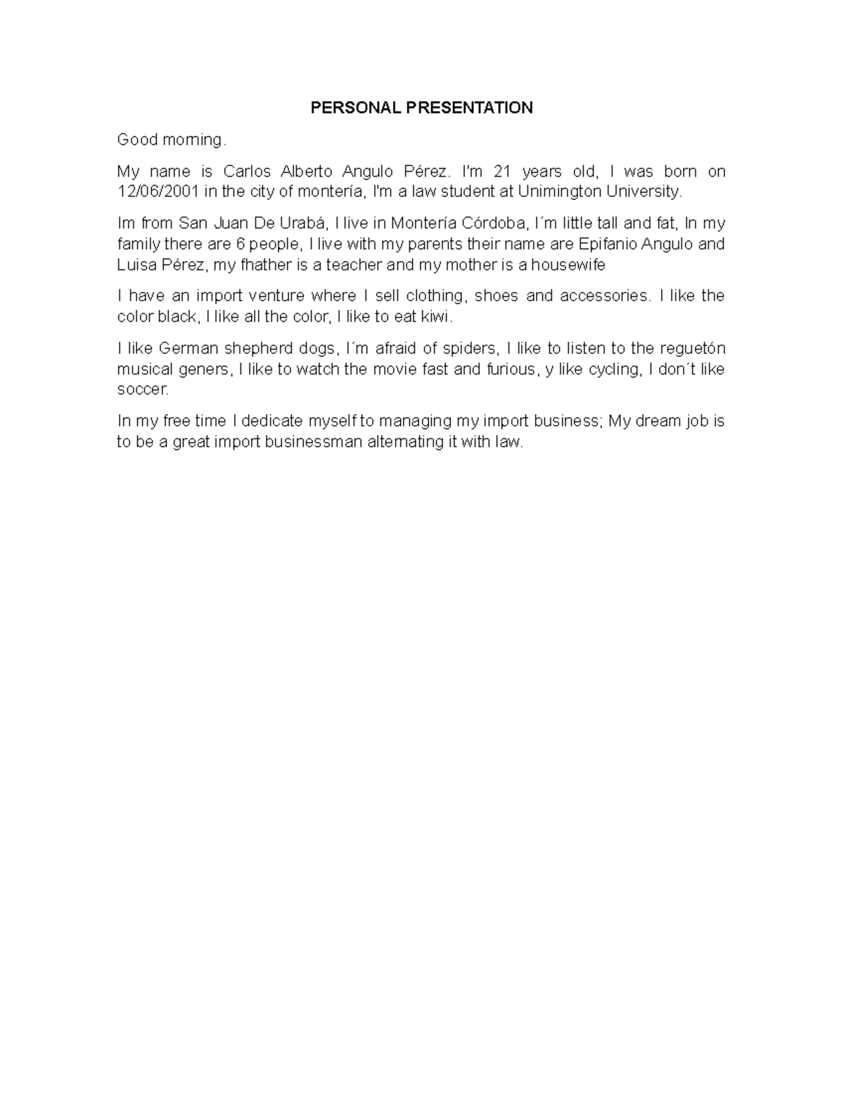 Personal Presentation - PERSONAL PRESENTATION Good morning. My name is ...