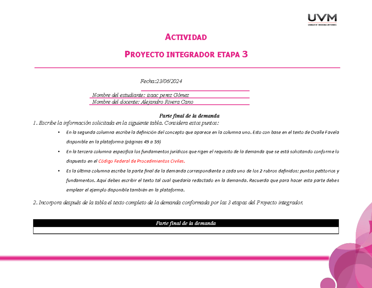 A8 Isaac Procesal Civil - ACTIVIDAD PROYECTO INTEGRADOR ETAPA 3 Fecha: 23 /06/ Nombre del - Studocu