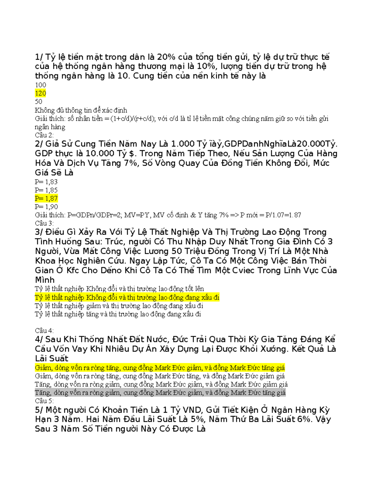 đề thi KTHP K46 ca 3 có lời giải - 1/ Tỷ lệ tiền mặt trong dân là 20% của tổng tiền gửi, tỷ lệ ...