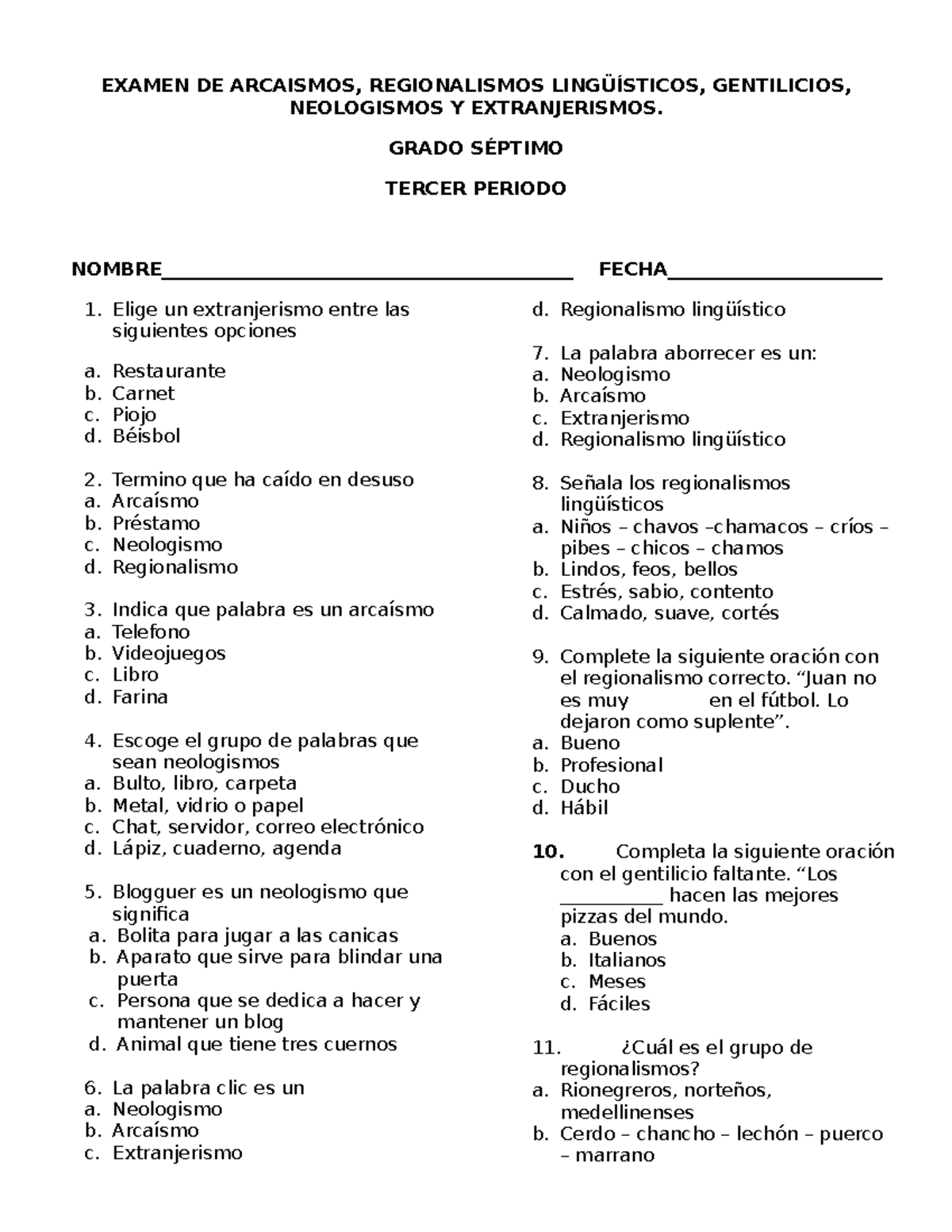 Examen DE Arcaismos - EXAMEN DE ARCAISMOS, REGIONALISMOS LINGÜÍSTICOS ...