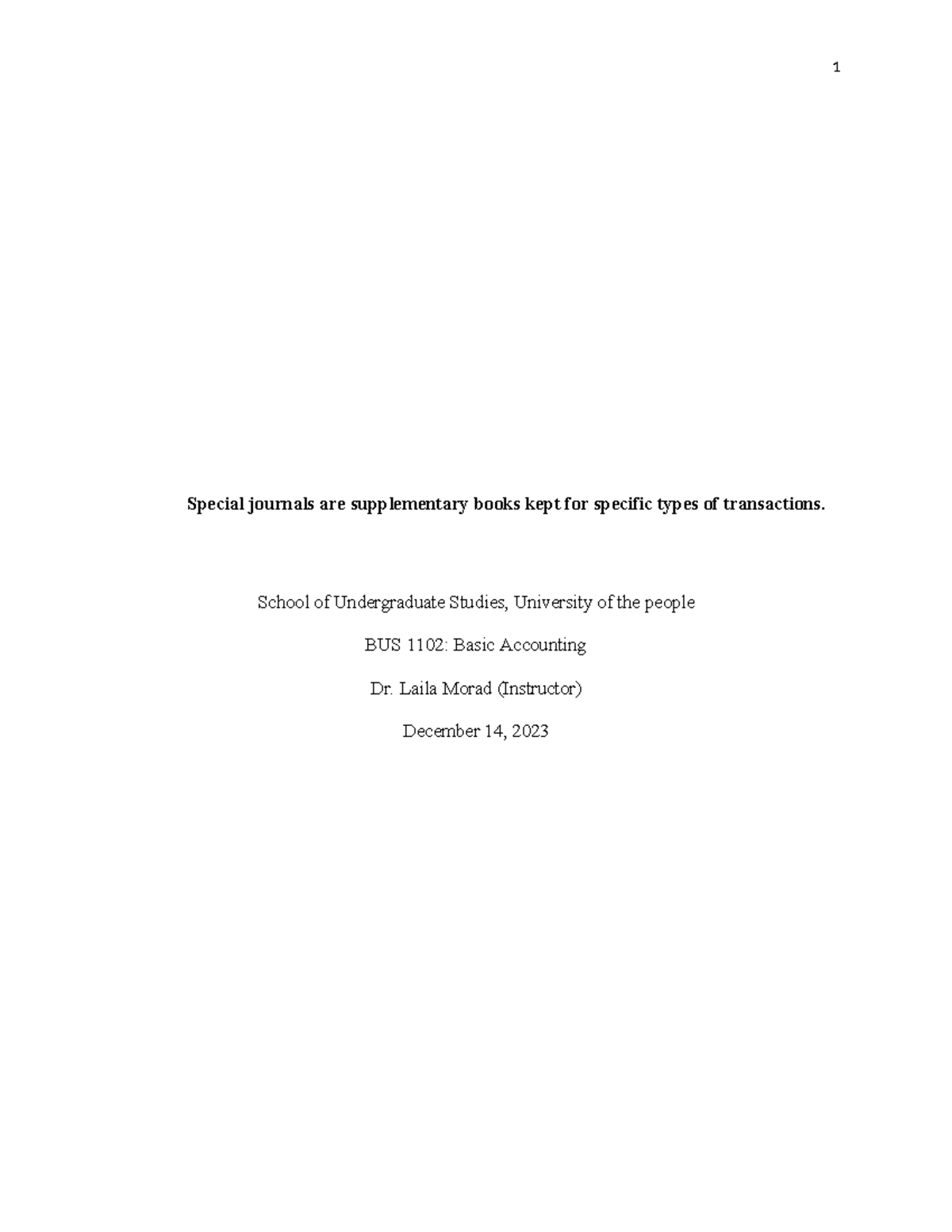 BUS 1102 - Learning Journal Unit 04 - Special journals are ...