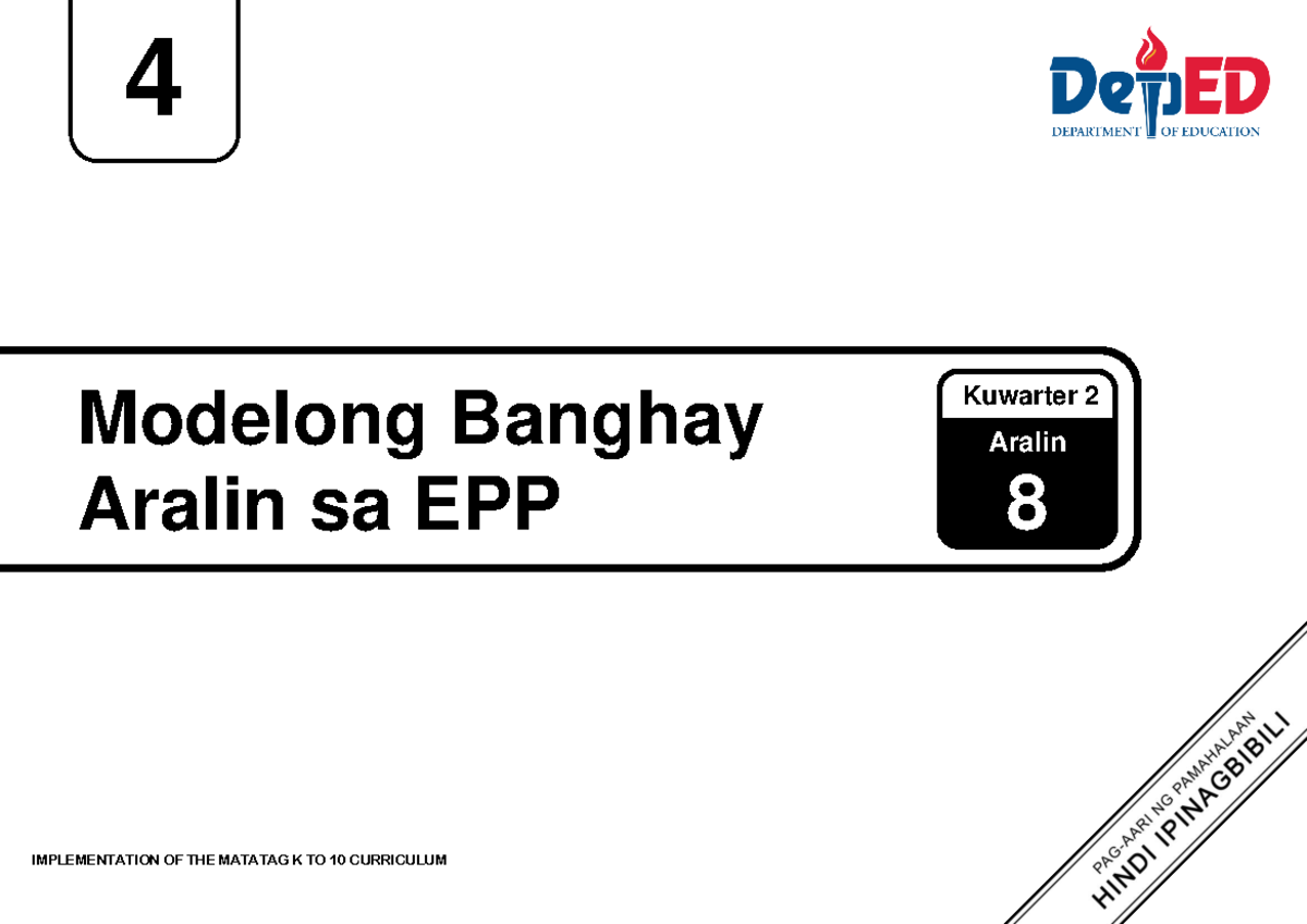 Q2 LE EPP 4 Lesson 8 Week 8 - IMPLEMENTATION OF THE MATATAG K TO 10 CURRICULUM 4 Modelong ...