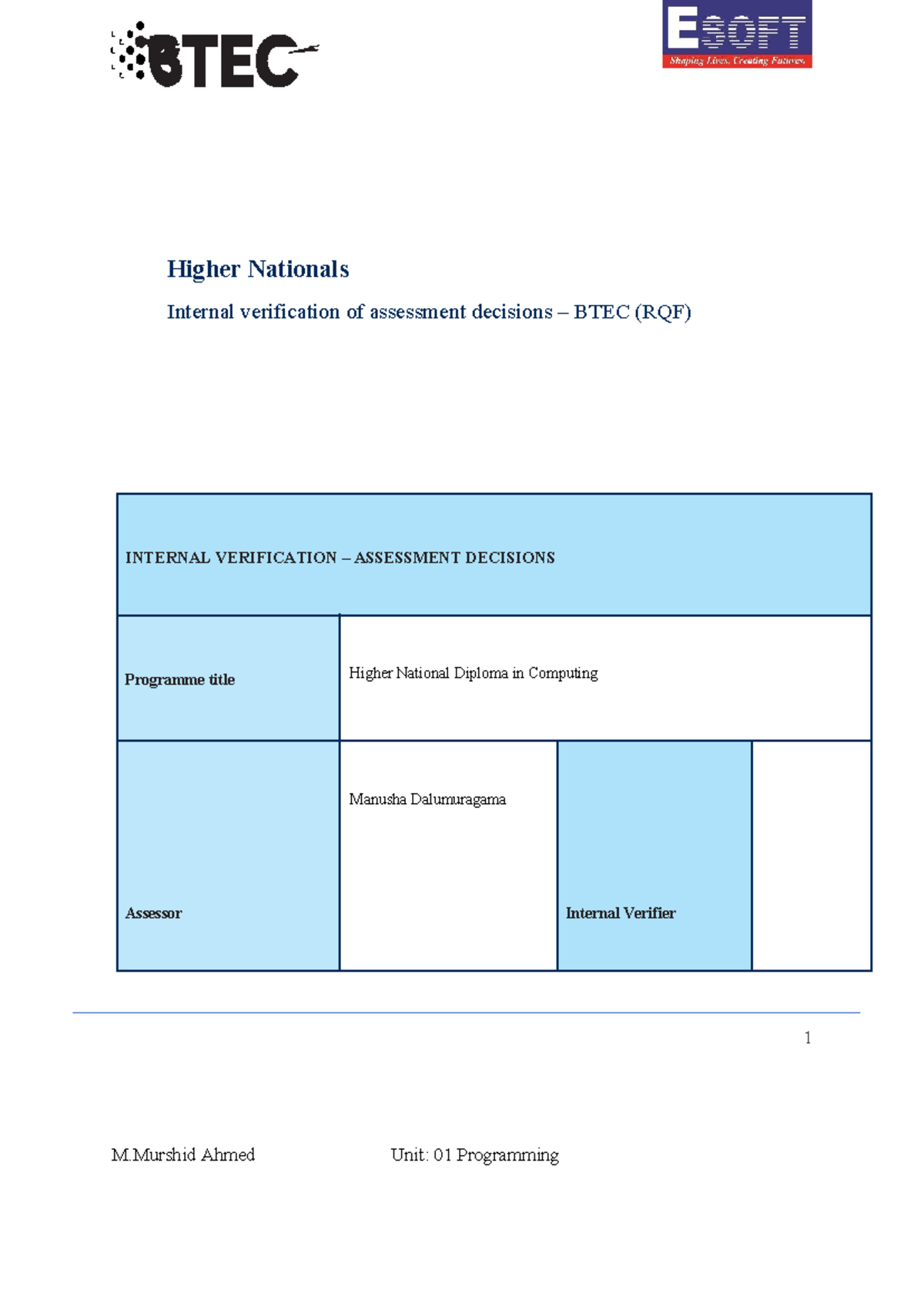 Programming Assignment - Higher Nationals Internal verification of assessment decisions – BTEC ...