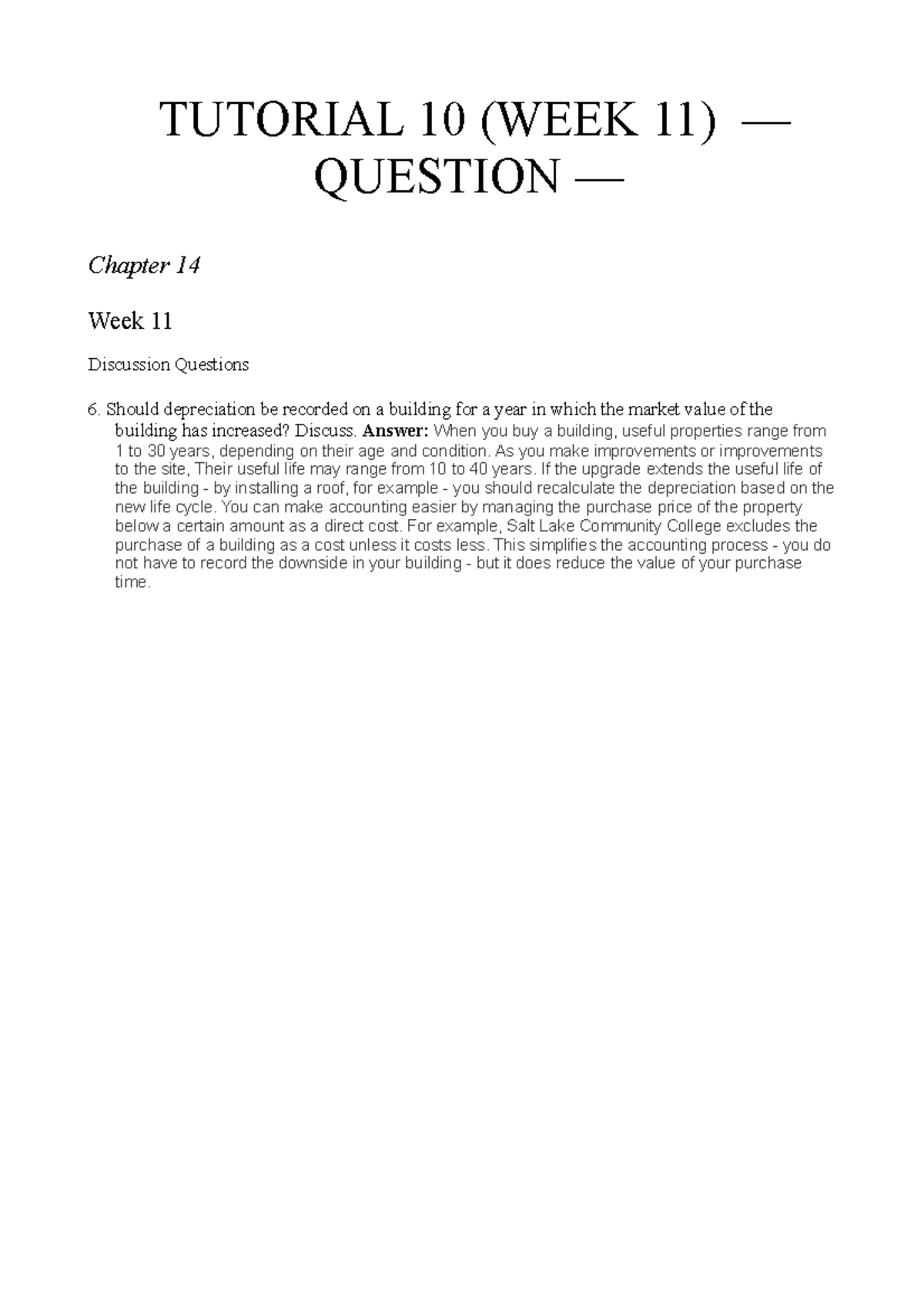 Tutorial 10 (Week 11) solution - TUTORIAL 10 (WEEK 11) — QUESTION — Chapter 14 Week 11 ...
