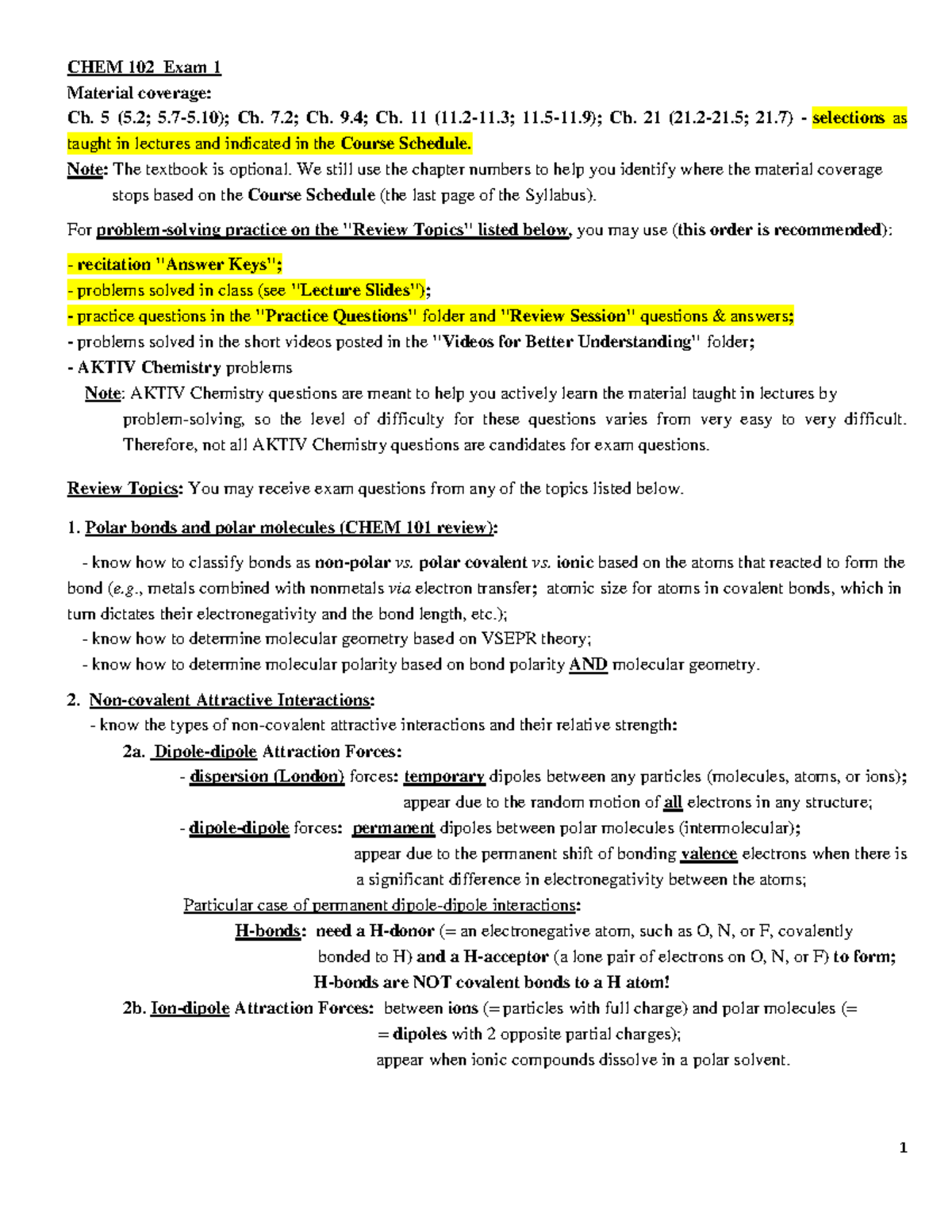 Review Topics CHEM 102 W24 Exam I - 1 CHEM 102 Exam 1 Material coverage: Ch. 5 (5; 5.7-5); Ch. 7 ...