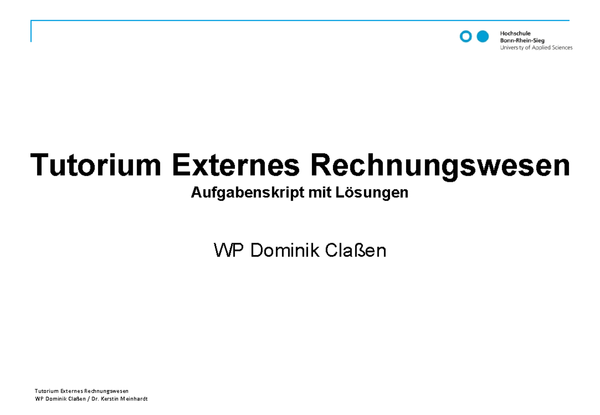 JA Tutorium - Summaries from Jahresabschluss - Tutorium Externes RechnungswesenWP Dominik Claßen ...
