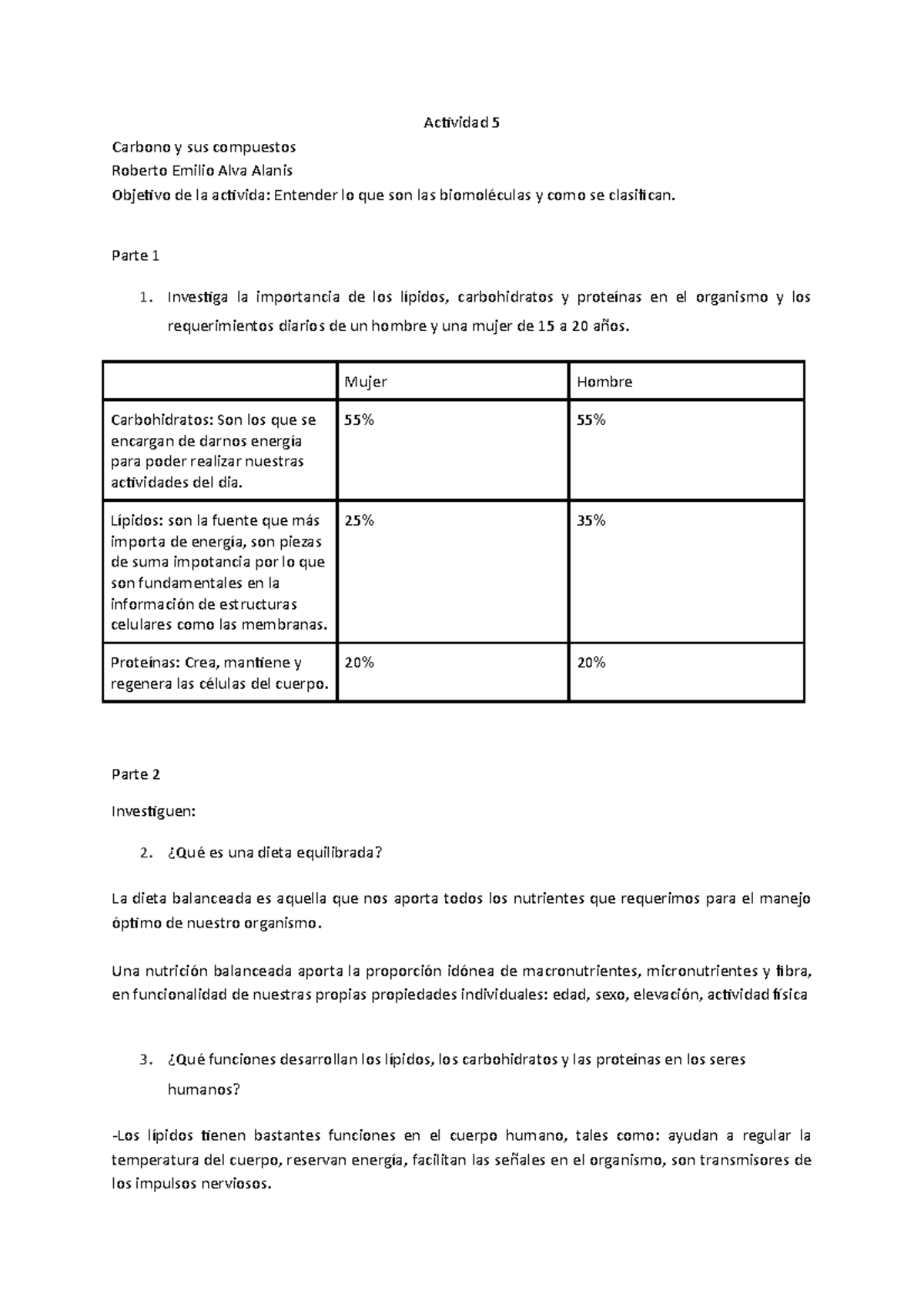 Actividad 5 - Espero les sirva - Actividad 5 Carbono y sus compuestos Roberto Emilio Alva Alanis ...