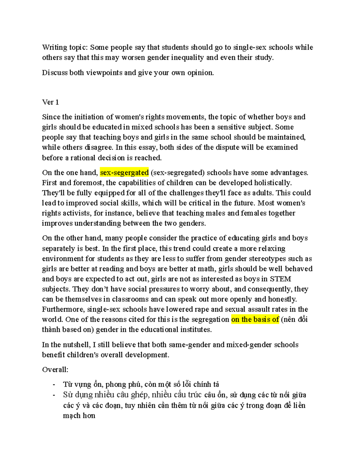 Single gender schools - ... - Writing topic: Some people say that ...