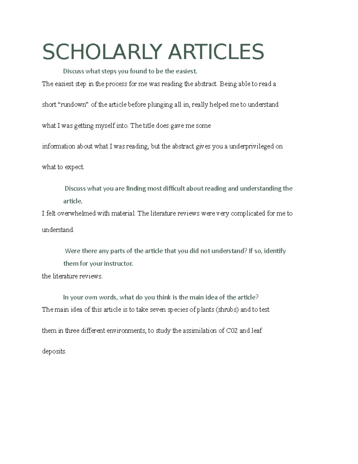 Scholarly articles - SCHOLARLY ARTICLES Discuss what steps you found to ...