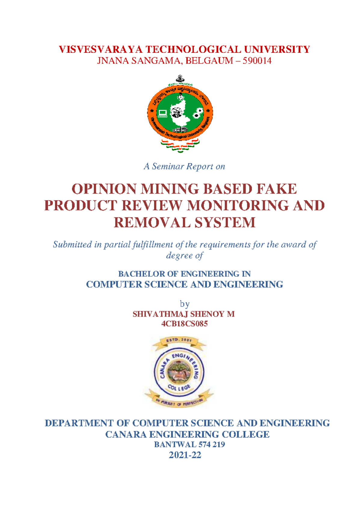 Report on opinion mining based fake review detection - VISVESVARAYA TECHNOLOGICAL UNIVERSITY ...