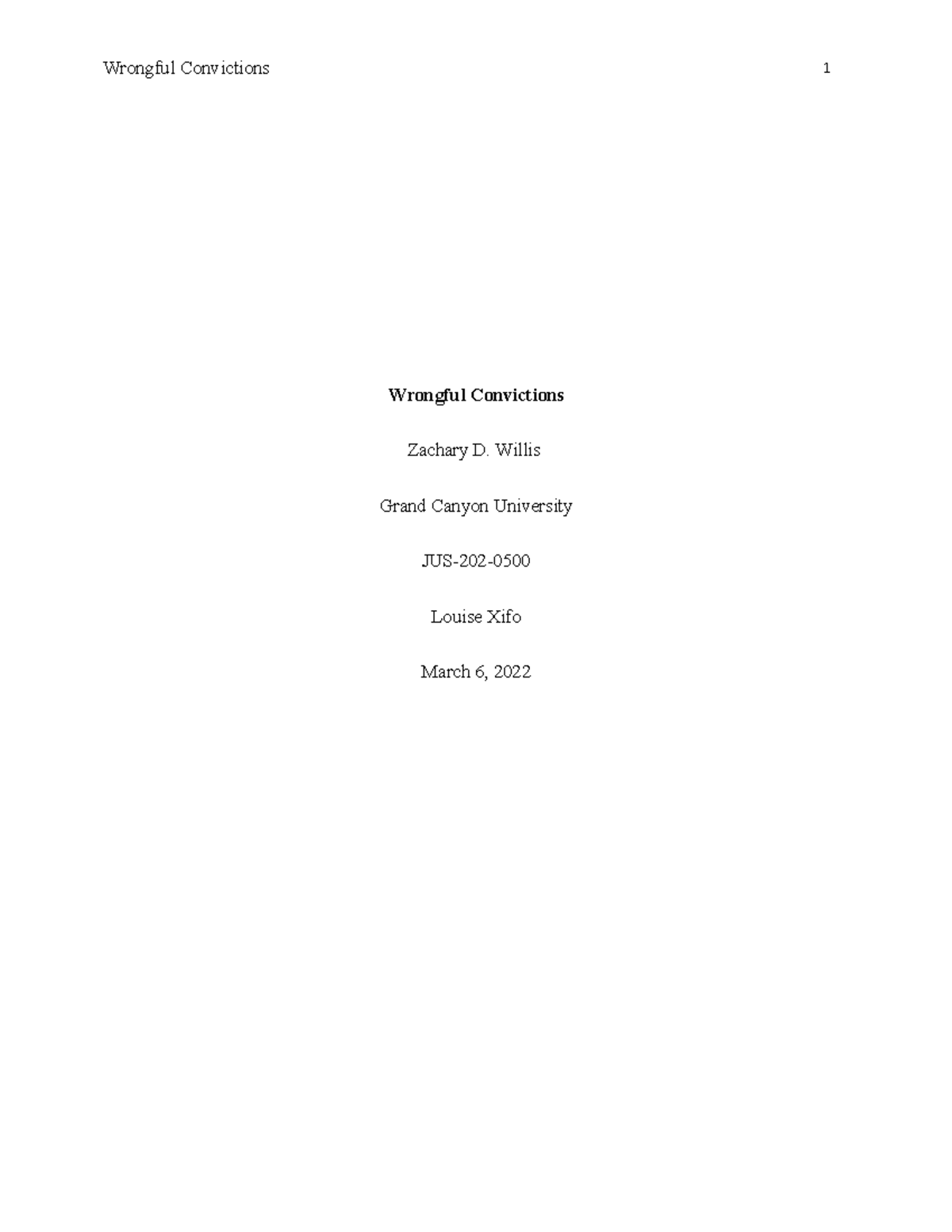 Wrongful Convictions Essay-202 - Wrongful Convictions Zachary D. Willis ...