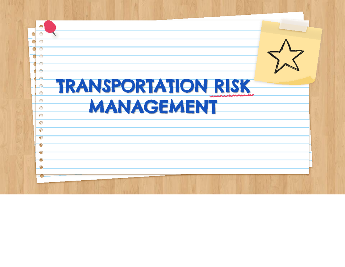 Chapter 9 Transportation Risk Management 850a6513903563 a68cd89237 ...