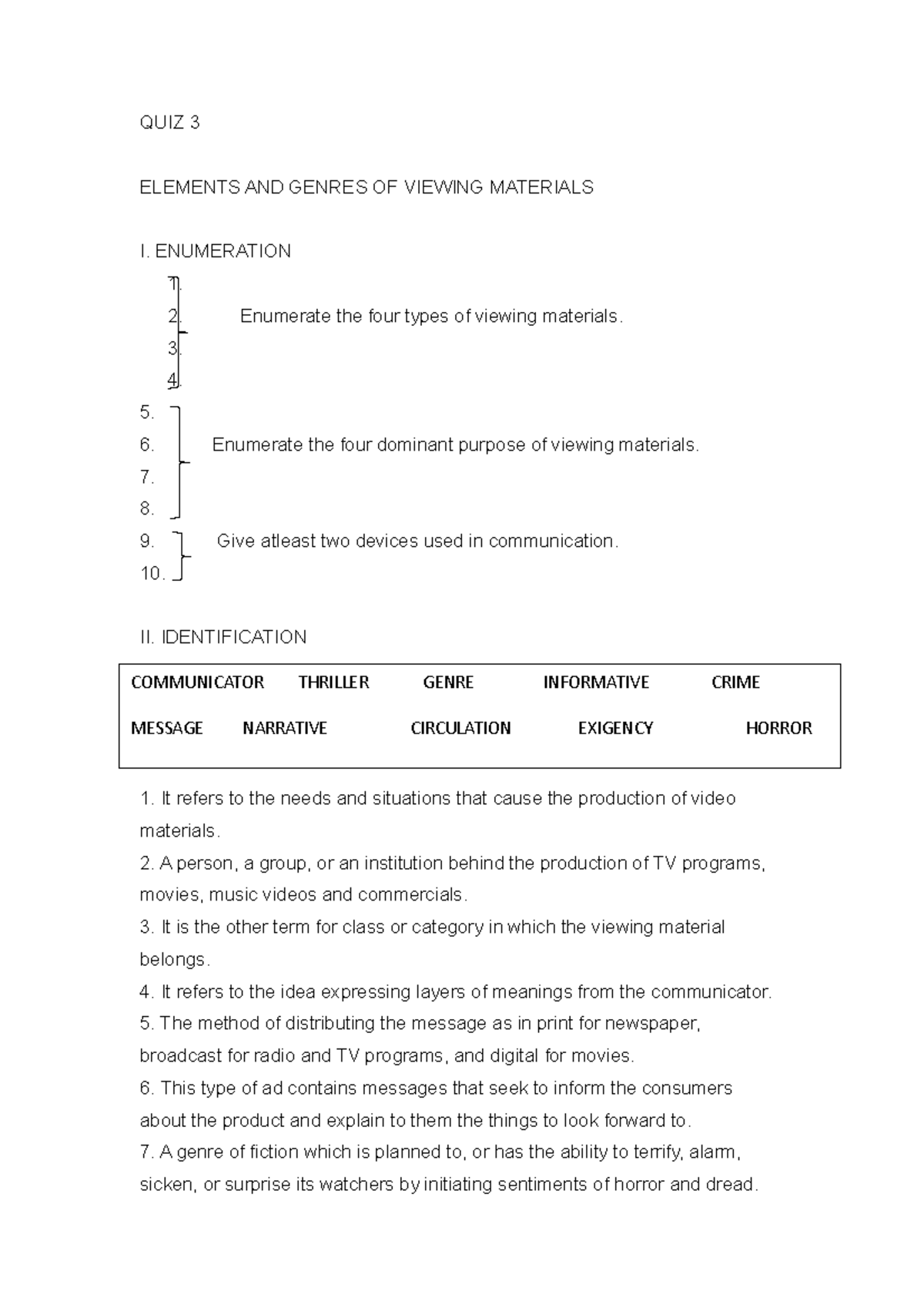 QUIZ 3 - QUIZ - QUIZ 3 ELEMENTS AND GENRES OF VIEWING MATERIALS I ...