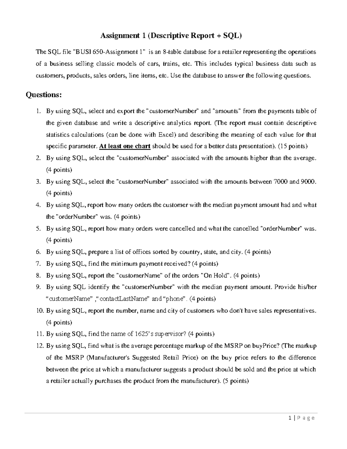 Individual assignment 1 - 1 | P a g e Assignment 1 (Descriptive Report + SQL) The SQL file - Studocu