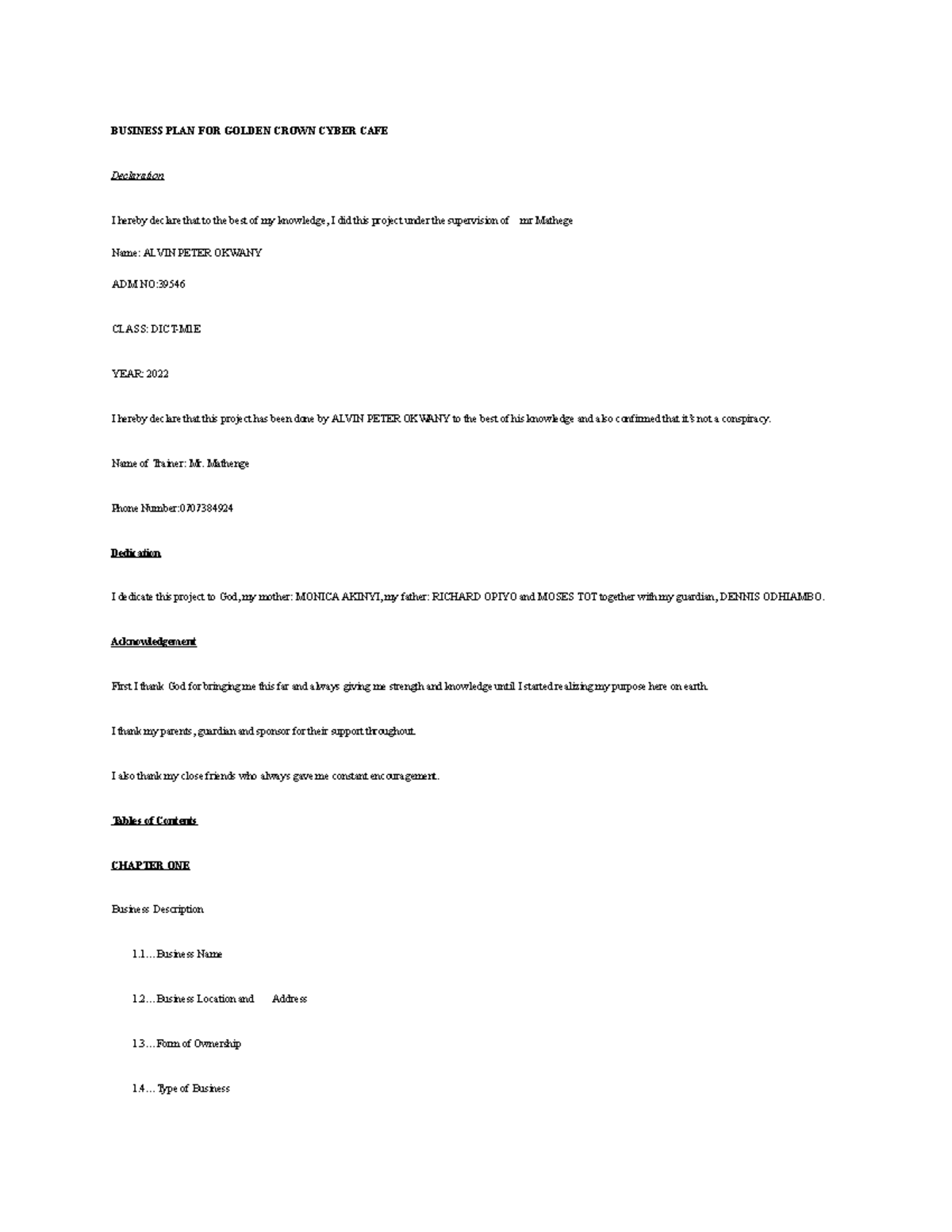 Business PLAN - BUSINESS PLAN FOR GOLDEN CROWN CYBER CAFE Declaration I ...