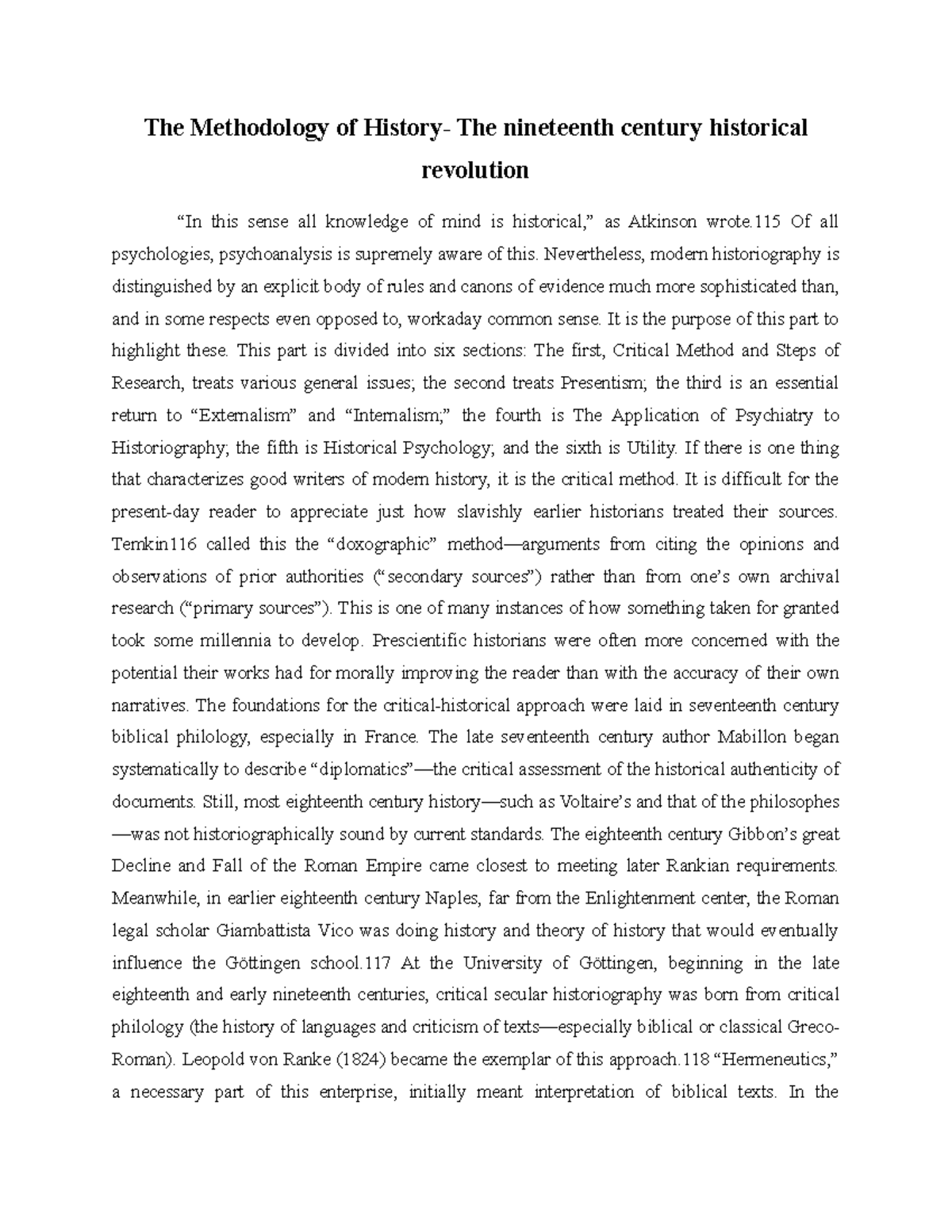 The Methodology of History - Nevertheless, modern historiography is ...