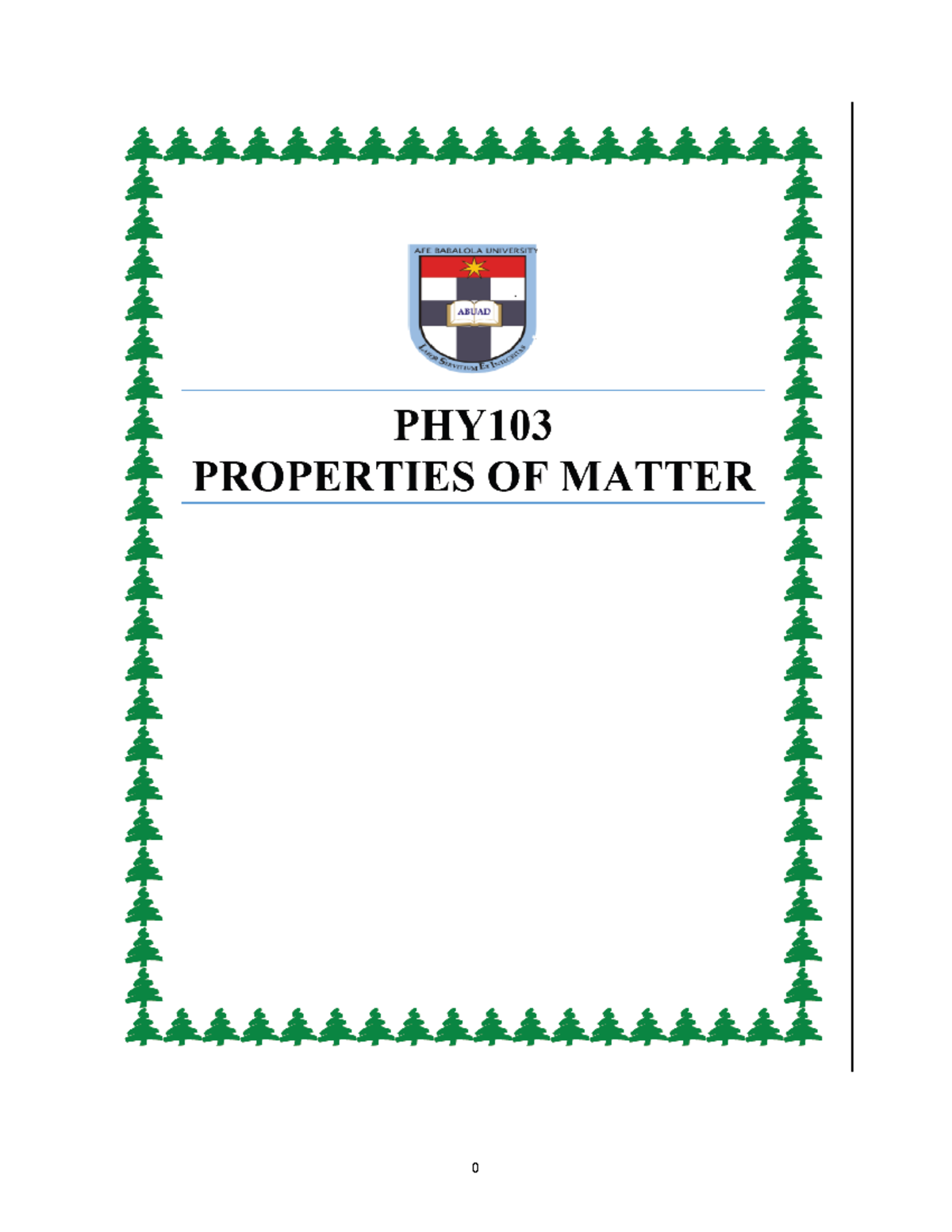 PHY 103 Lecture NOTE 2020 2021 - PROPERTIES OF MATTER (PHY103) Module 1 ...