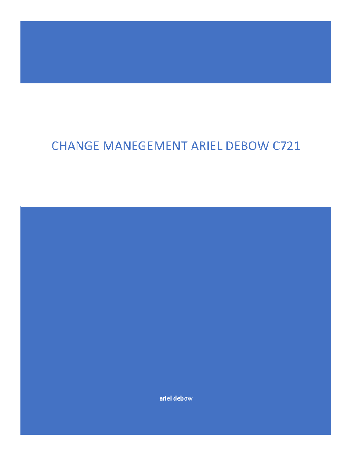 Changemanagementc 712AD - ariel debow CHANGE MANEGEMENT ARIEL DEBOW C A ...