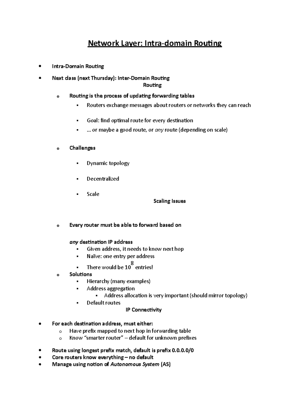 Network Layer Intra Domain Routing Or Maybe A Good Route Or Any Route Depending On Scale