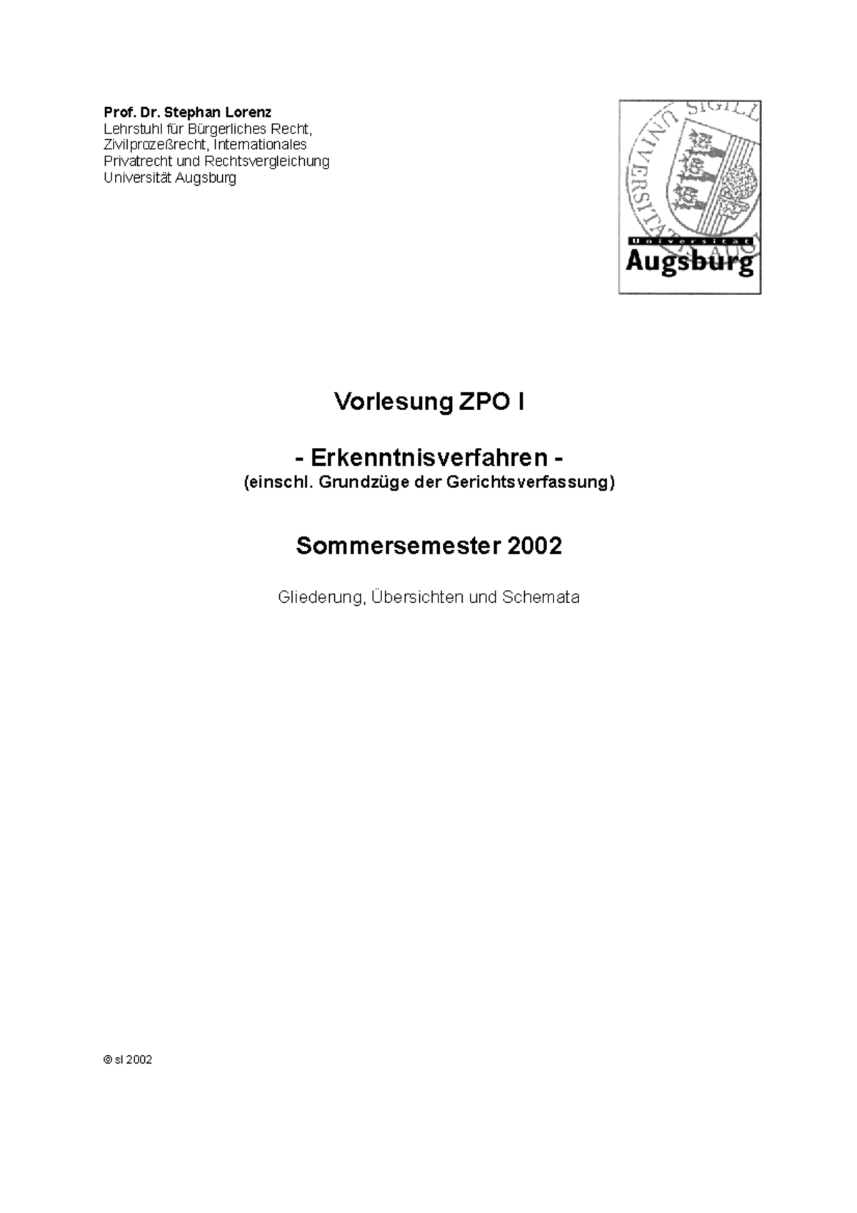 Zposkript - zpo skript - Prof. Dr. Stephan Lorenz Lehrstuhl f ̧r B ...