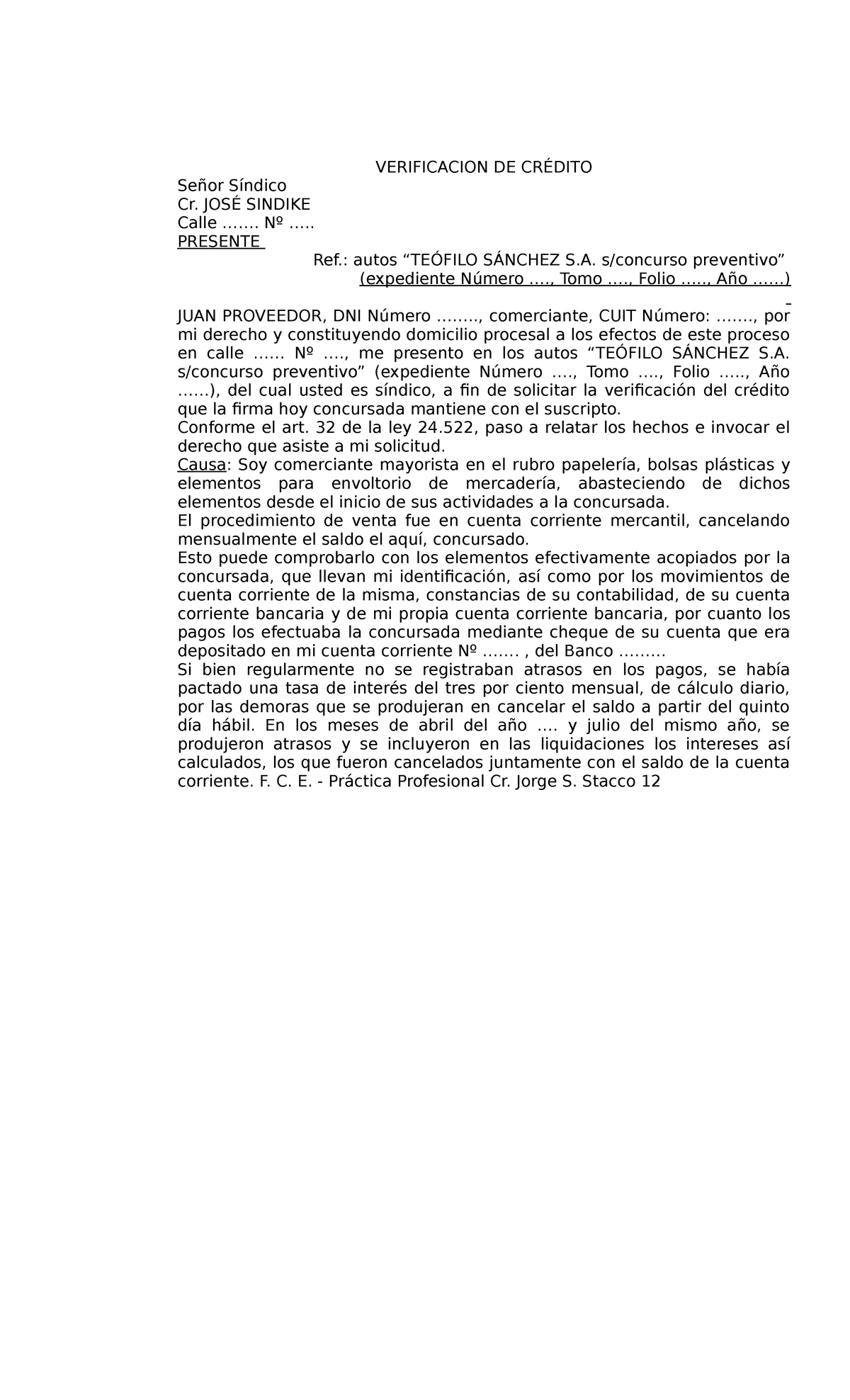 Modelo de verficacion de créditos - VERIFICACION DE CRÉDITO Señor Síndico Cr. JOSÉ SINDIKE Calle ...