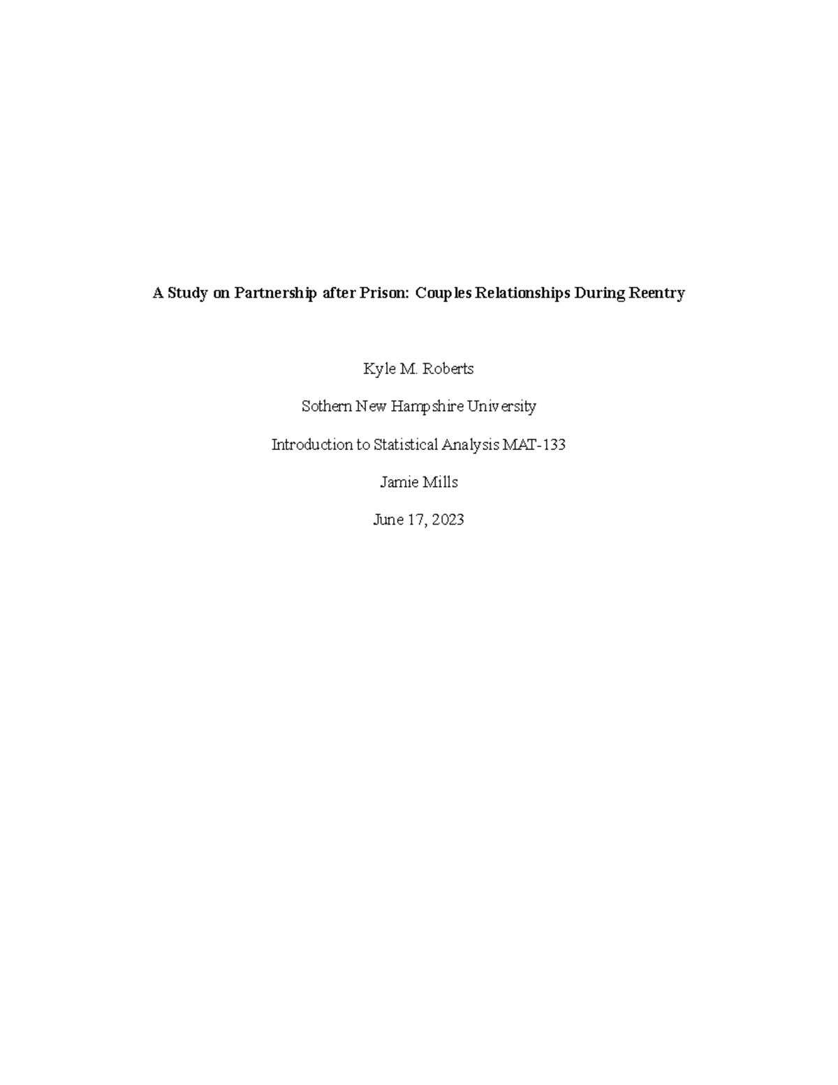 7-3 Final Project - A Study on Partnership after Prison: Couples Relationships During Reentry ...
