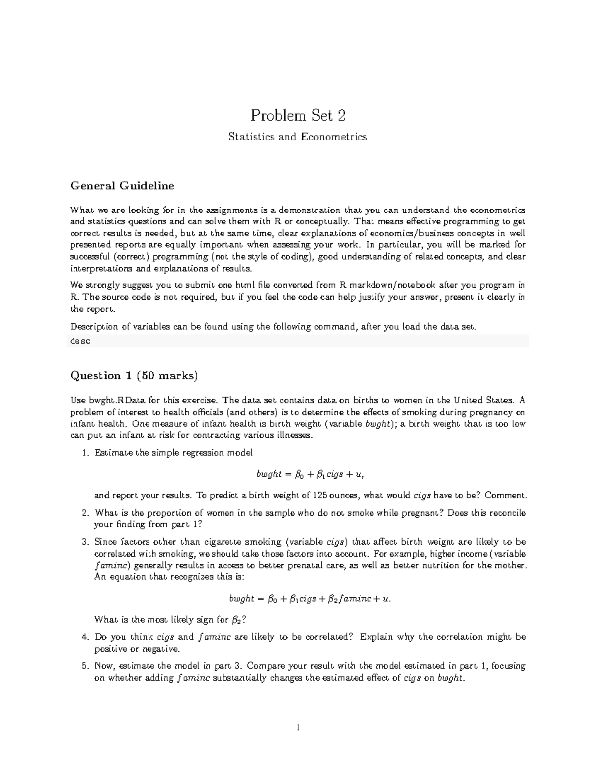 Lab assignment 1 - Problem Set 2 Statistics and Econometrics General Guideline What we are ...