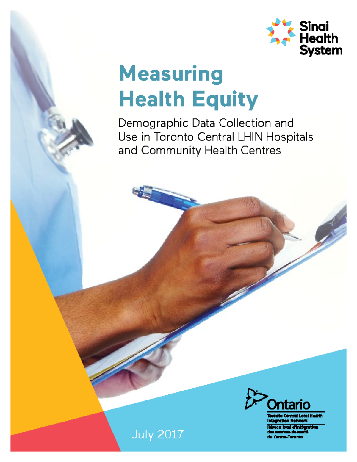 Measuring Health Equity Demographic Data Collection Use in TC LHIN ...