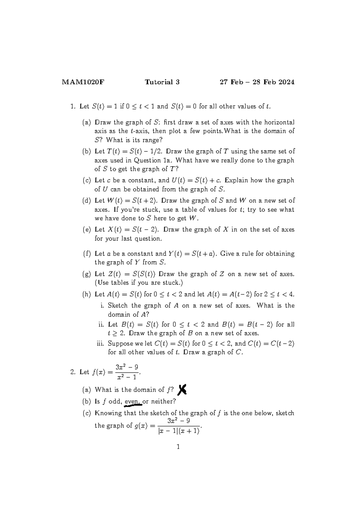Tutorial 3 - For phy1015 and 1013 - MAM1020F Tutorial 3 27 Feb – 28 Feb 2024 Let S(t) = 1 if 0 ≤ ...