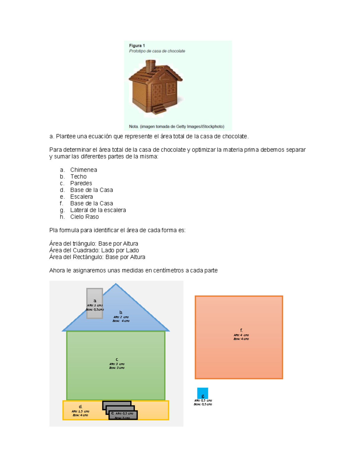 689453922 Casa chocolate SENA - a. Plantee una ecuación que represente ...