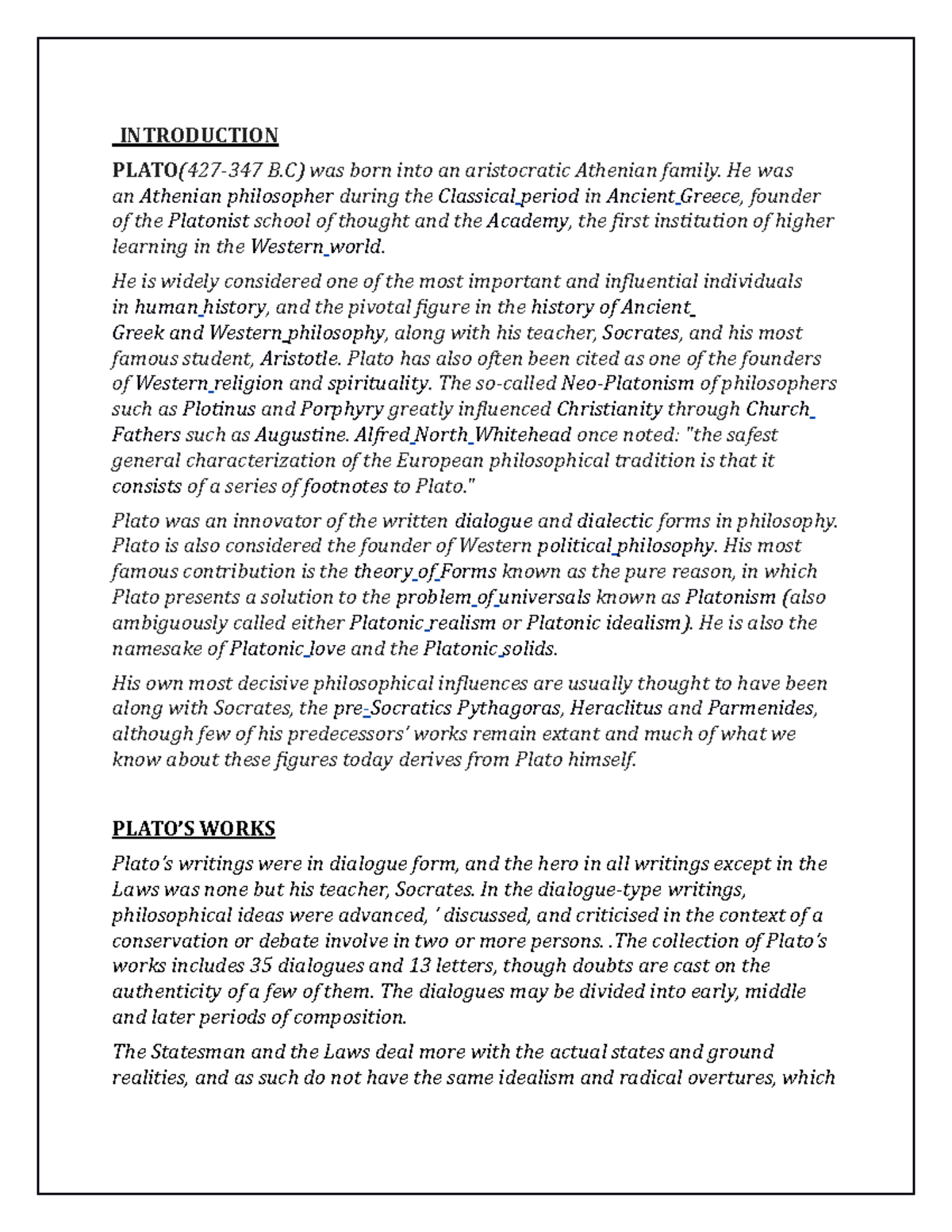 Plato assignment 5 sem - INTRODUCTION PLATO (427-347 B) was born into ...