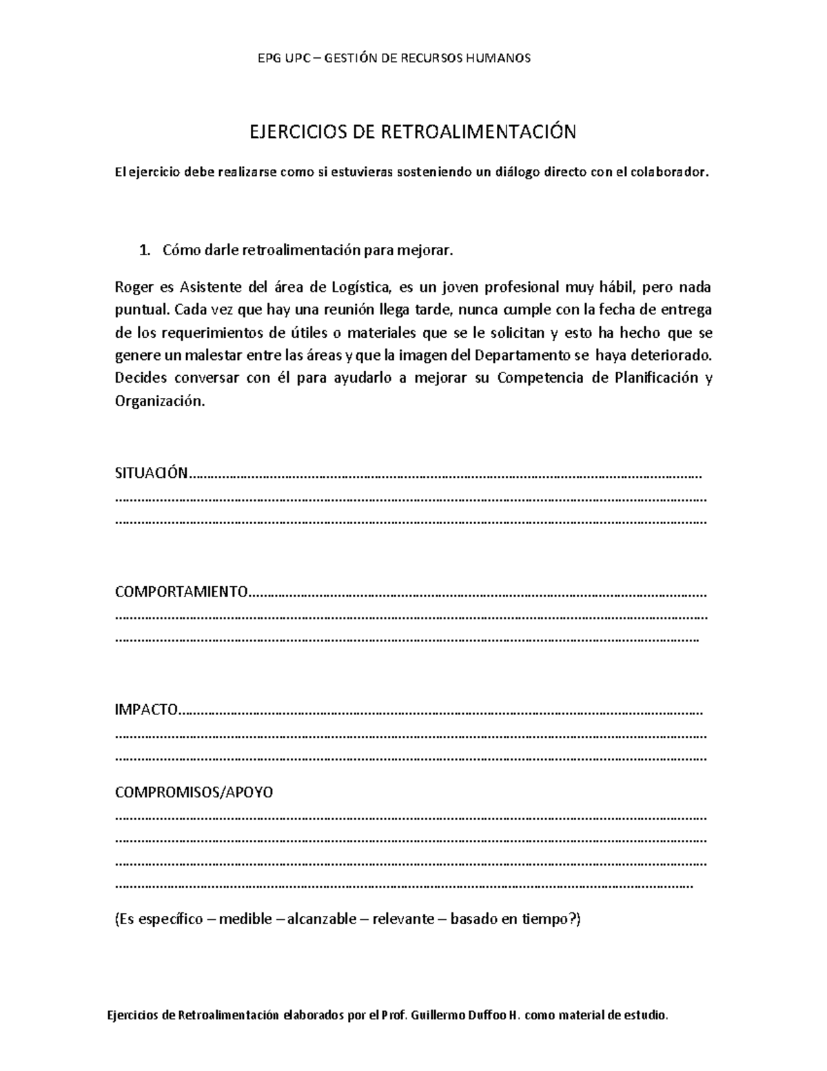 Semana 10 CASO Ejercicios de Retroalimentación - EJERCICIOS DE RETROALIMENTACIÓN El ejercicio ...