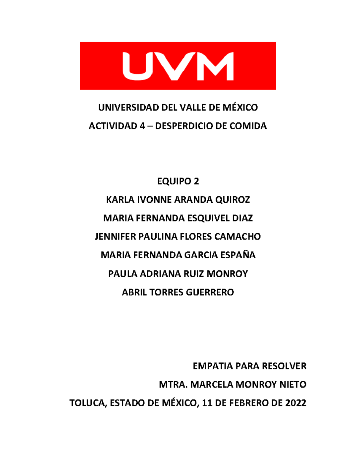 A4 E2 - actividad de la materia empatoa - UNIVERSIDAD DEL VALLE DE M.. ACTIVIDAD 4 – DESPERDICIO ...