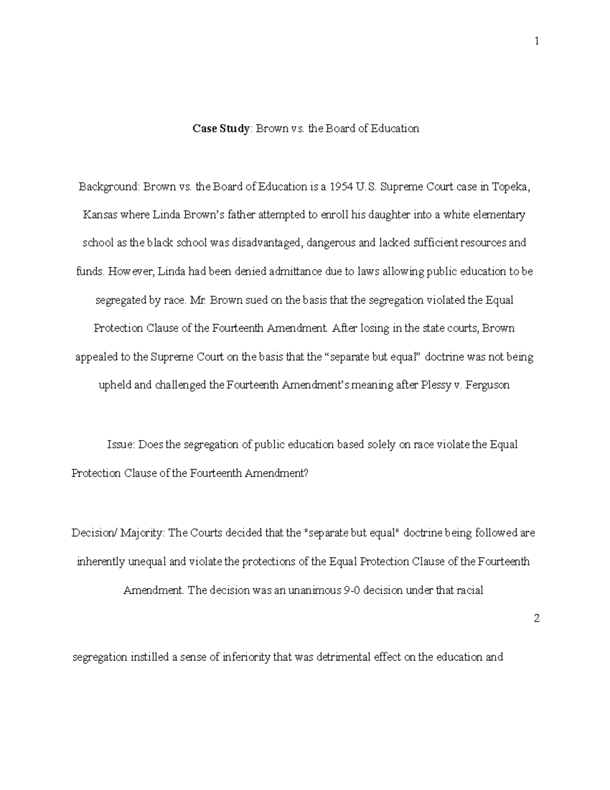 Brown vs. Board of Education Case Study - 1 Case Study: Brown vs. the ...