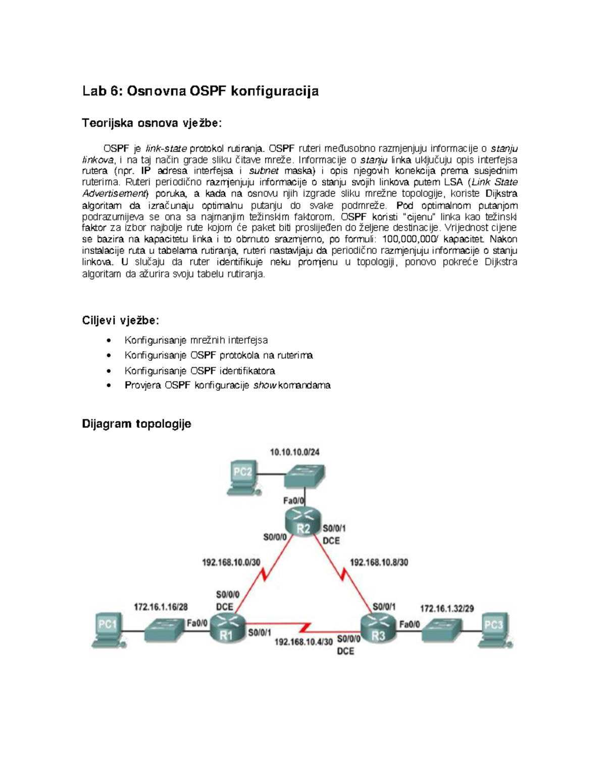 Lab6 - Predstavljanje mreze - Lab 6 : Osnovna OSPF konfiguracija Teorijska osnova vježbe: OSPF ...