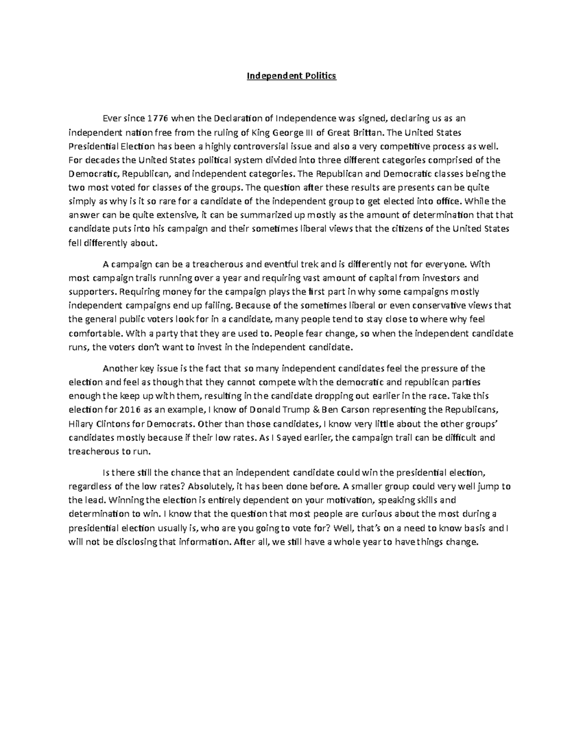 Independent Politics - Grade: A - Independent Politics Ever since 1776 ...