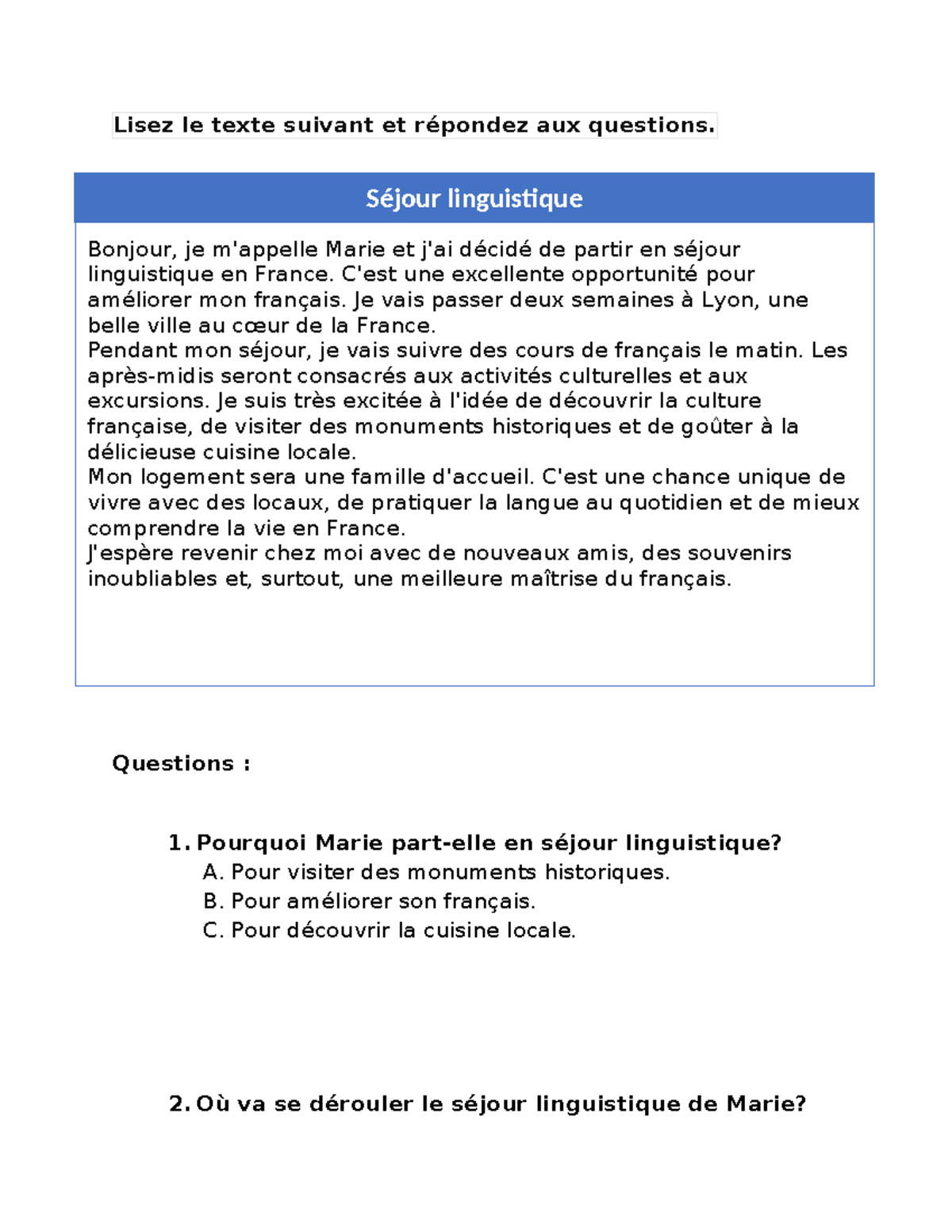 Séjour linguistique avec des réponses - Lisez le texte suivant et ...